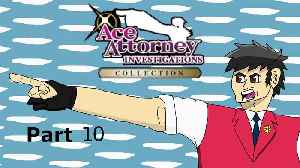 Ace Attorney Investigations Collection Part 11 - newsR VIDEO