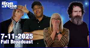 The Bob and Tom Show July 14, 2025 - newsR VIDEO