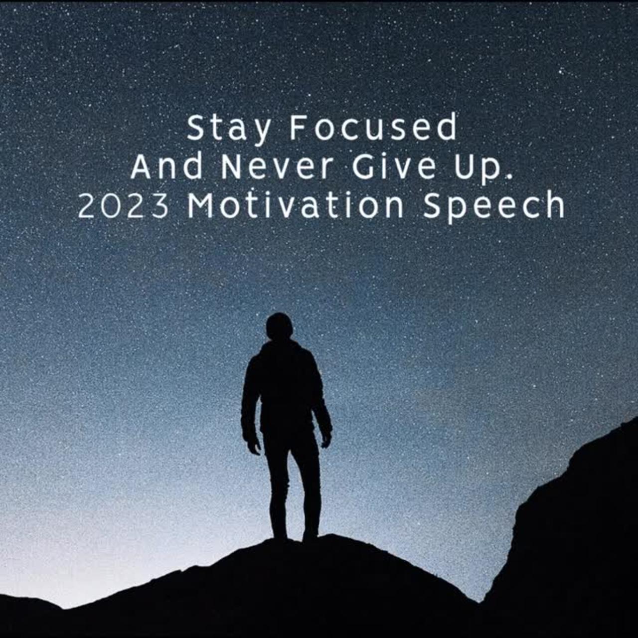 STAY FOCUS AND NEVER GIVE UP - One News Page VIDEO