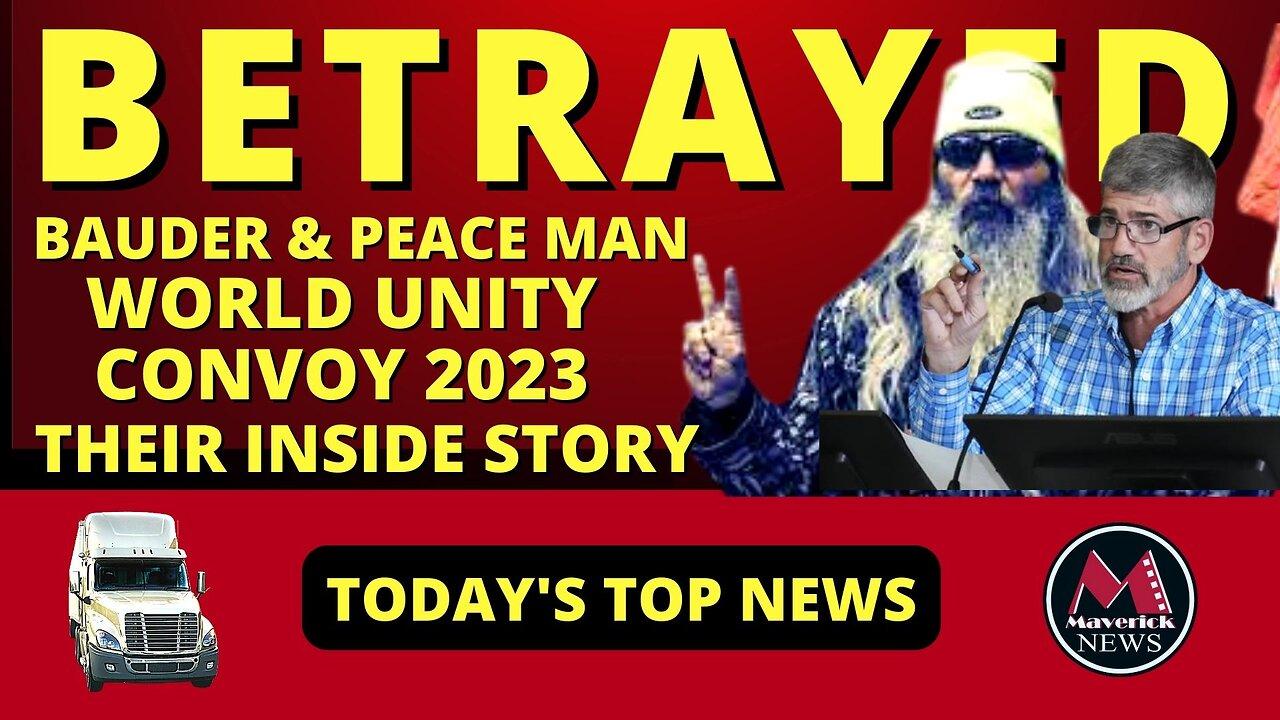 World Unity Convoy 2023 ( Betrayed ): James - One News Page VIDEO