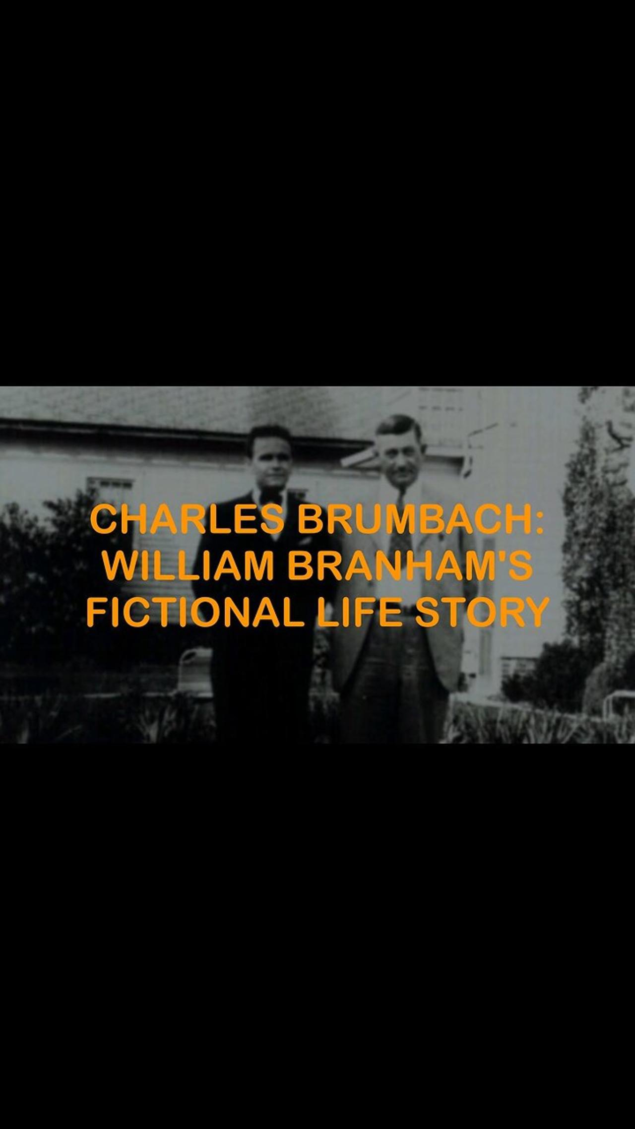 Charles Brumbach: William Branham's - One News Page VIDEO