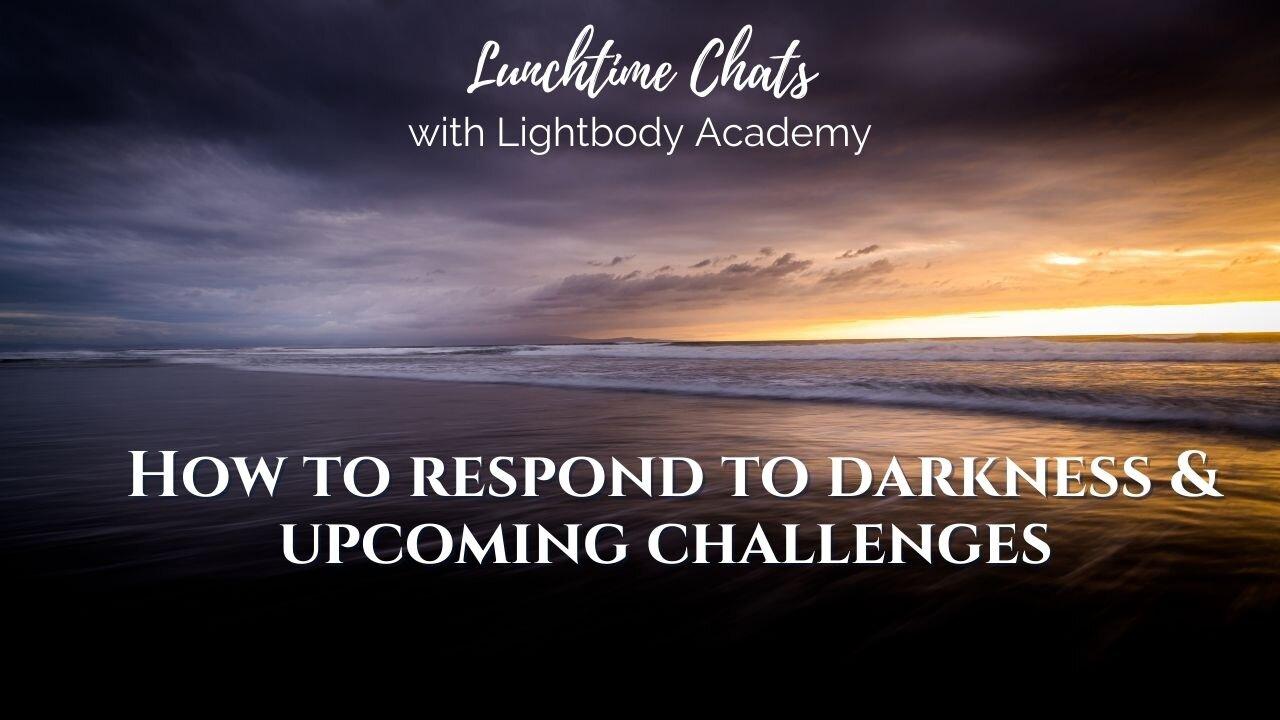 Lunchtime Chats 104: How to respond to darkness - One News Page VIDEO