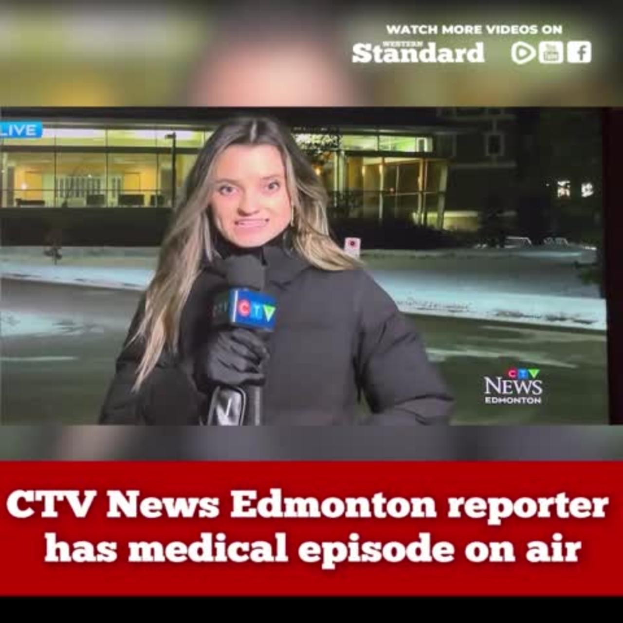 CTV News Edmonton reporter has medical episode - One News Page VIDEO