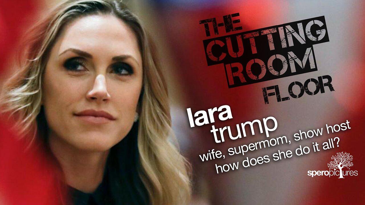 THE CUTTING ROOM FLOOR - Lara Trump - One News Page VIDEO