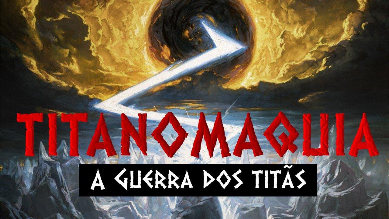 Titanomaquia: A guerra dos titãs | MITOLOGIA - One News Page VIDEO