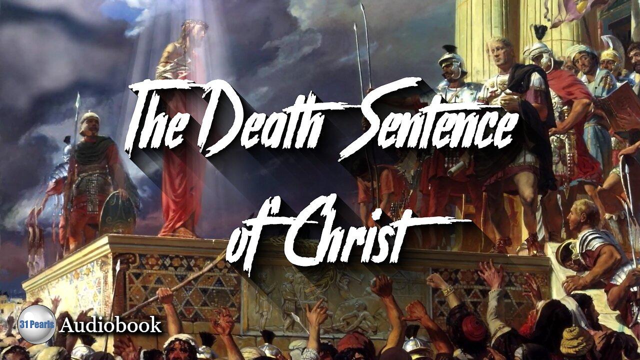 The Death Sentence of Christ (Medieval - One News Page VIDEO