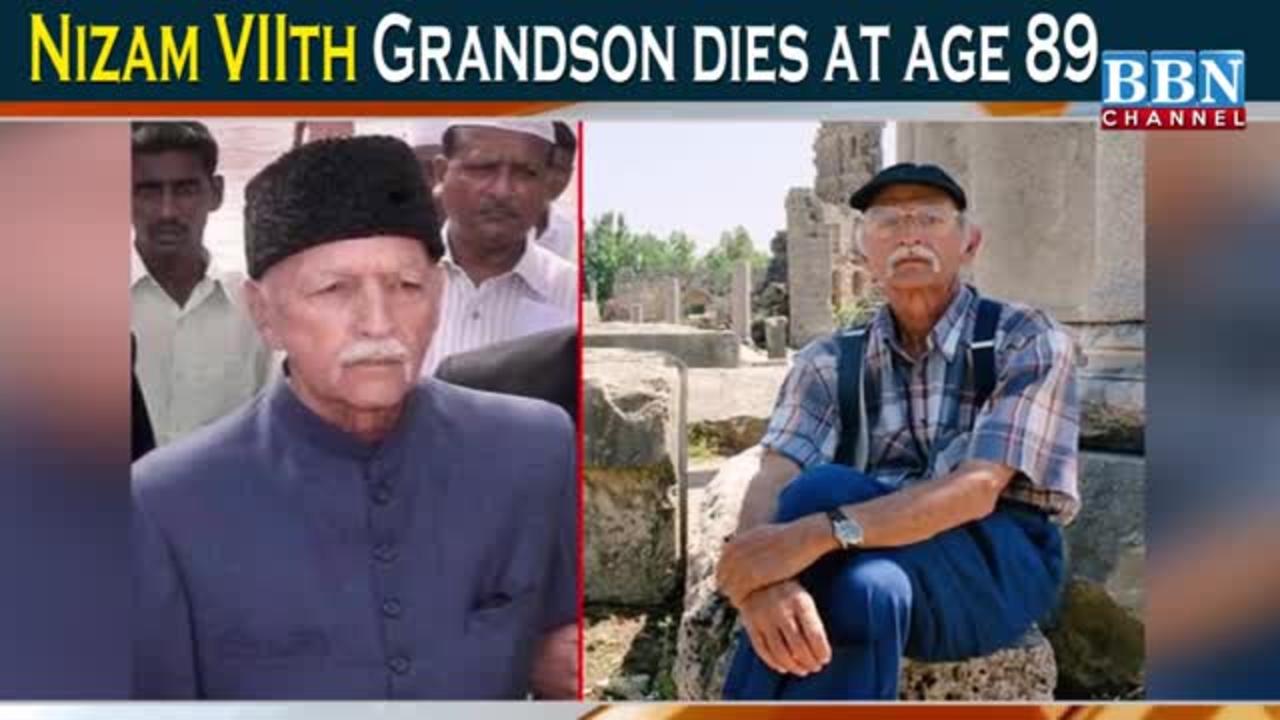 Nizam Viith Grandson Dies At Age 89 Bbn News One News Page Video
