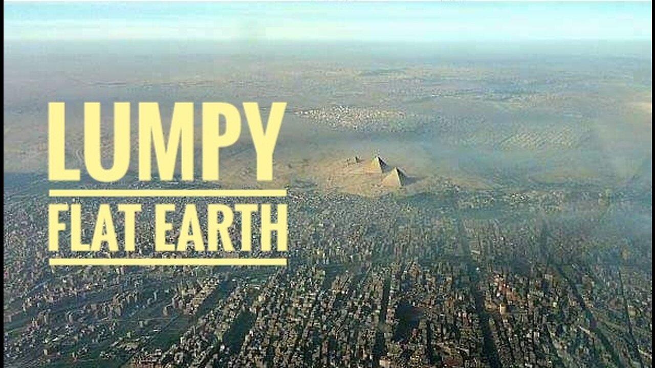 Lumpy Earth | Flat Earth Reality - One News Page VIDEO