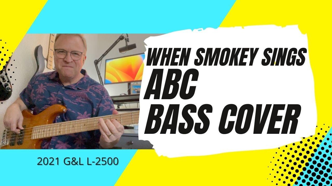 When Smokey Sings - ABC- Bass Cover | 2021 - One News Page VIDEO