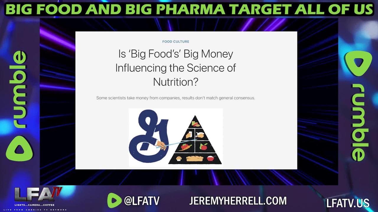 LFA TV CLIP: THE FOOD PYRAMID IS MADE TO MAKE US - One News Page VIDEO
