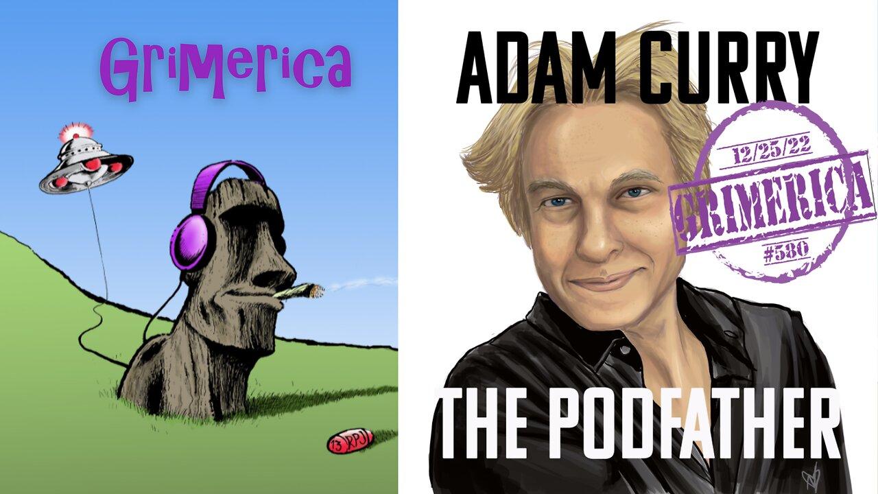 580 - Adam Curry, The Podfather - No Agenda and - One News Page VIDEO