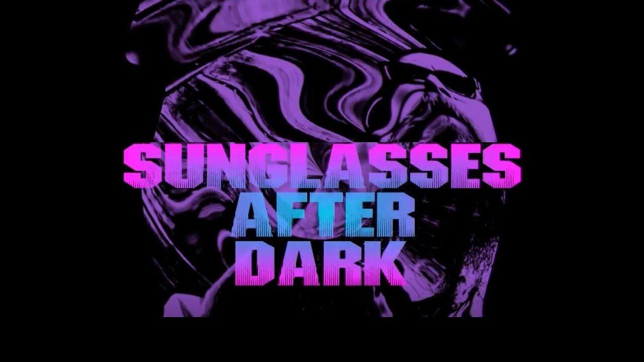 Sunglasses After Dark #19 - One News Page VIDEO