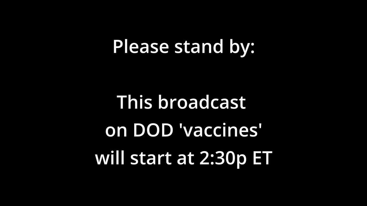 DOD 'VACCINE' Press Conference, - One News Page VIDEO