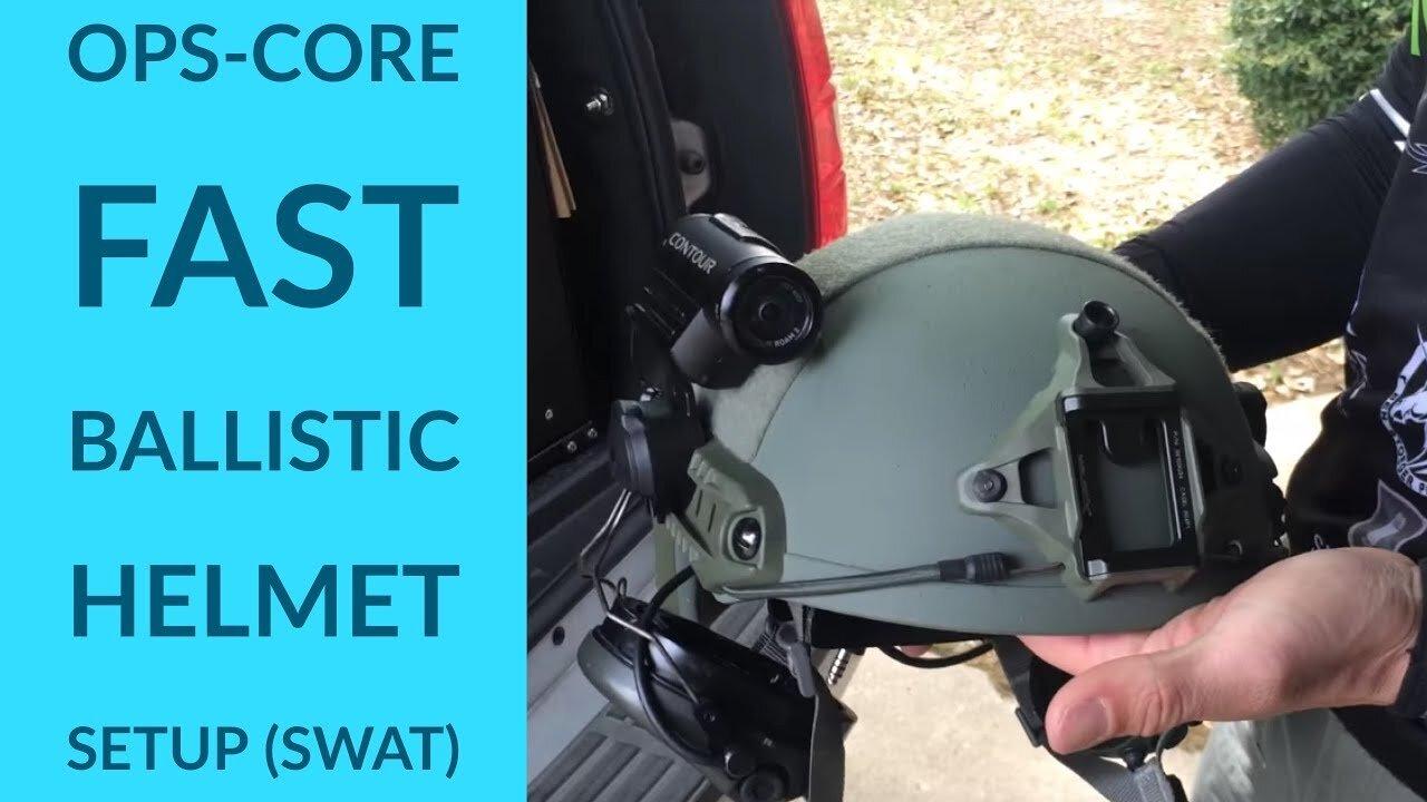 Ops-Core FAST Ballistic Helmet Setup, Philosophy - One News Page VIDEO