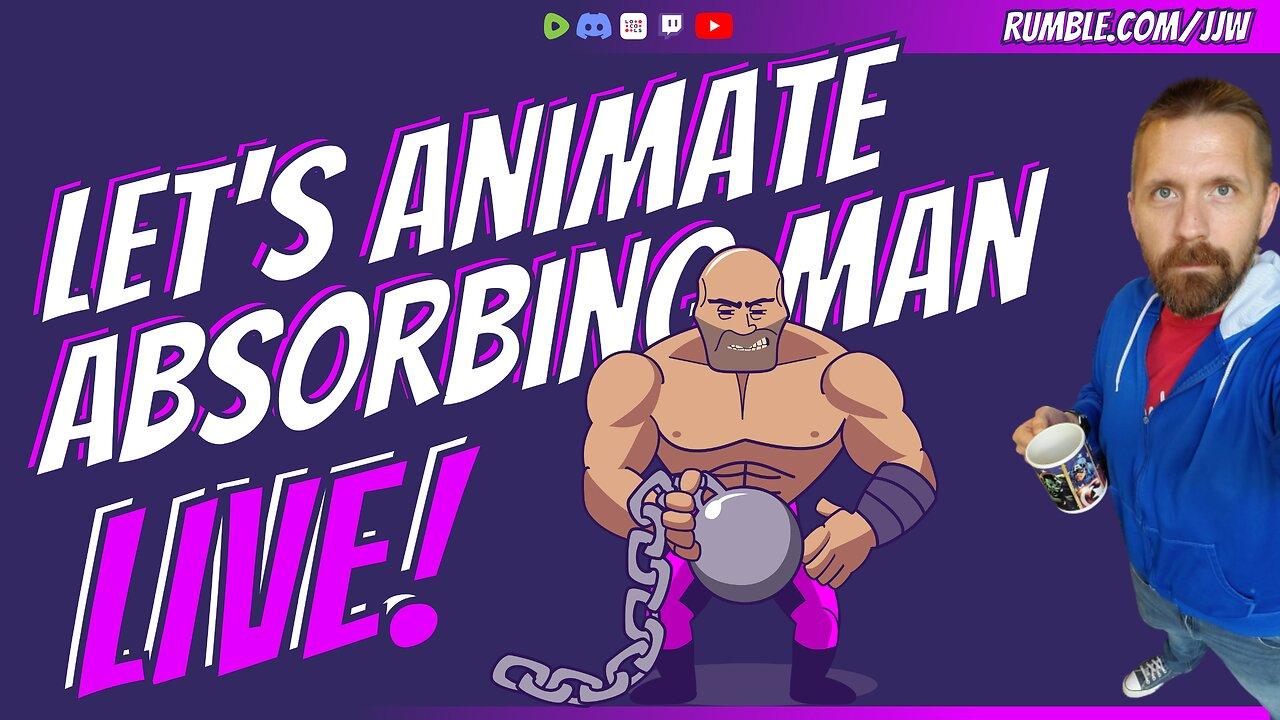 Let's Animate Absorbing Man - One News Page VIDEO