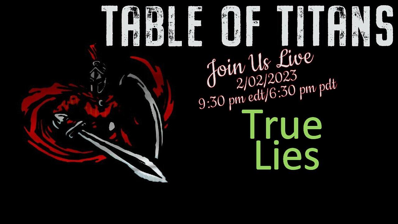 Table of Titans- True Lies (Exposed) 2/2/23 - One News Page VIDEO