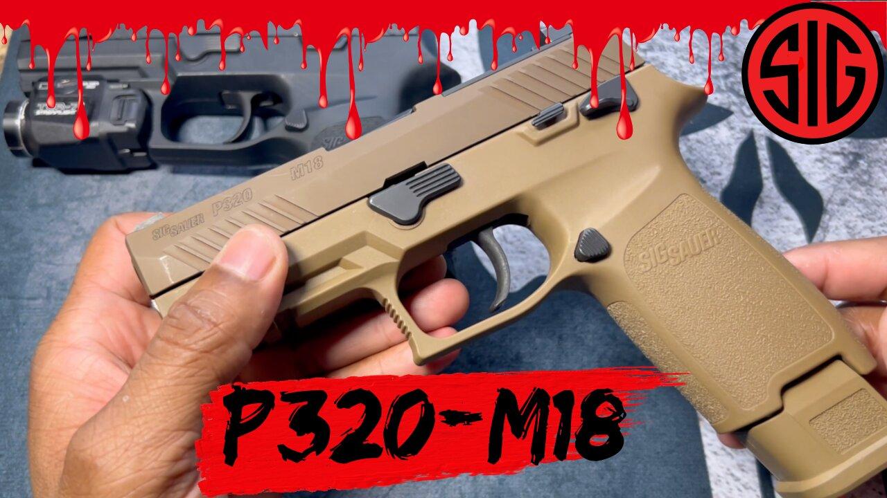 Sig Sauer P320-M18 (9MM) Pistol | - One News Page VIDEO