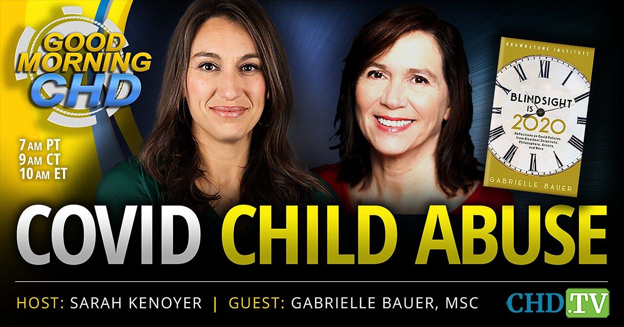 COVID Child Abuse With Gabrielle Bauer - One News Page VIDEO