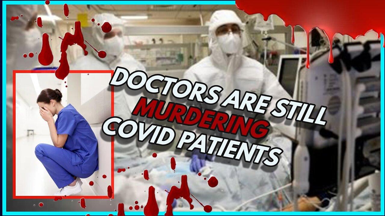 Hospitals Continue To Murder COVID Patients - - One News Page VIDEO
