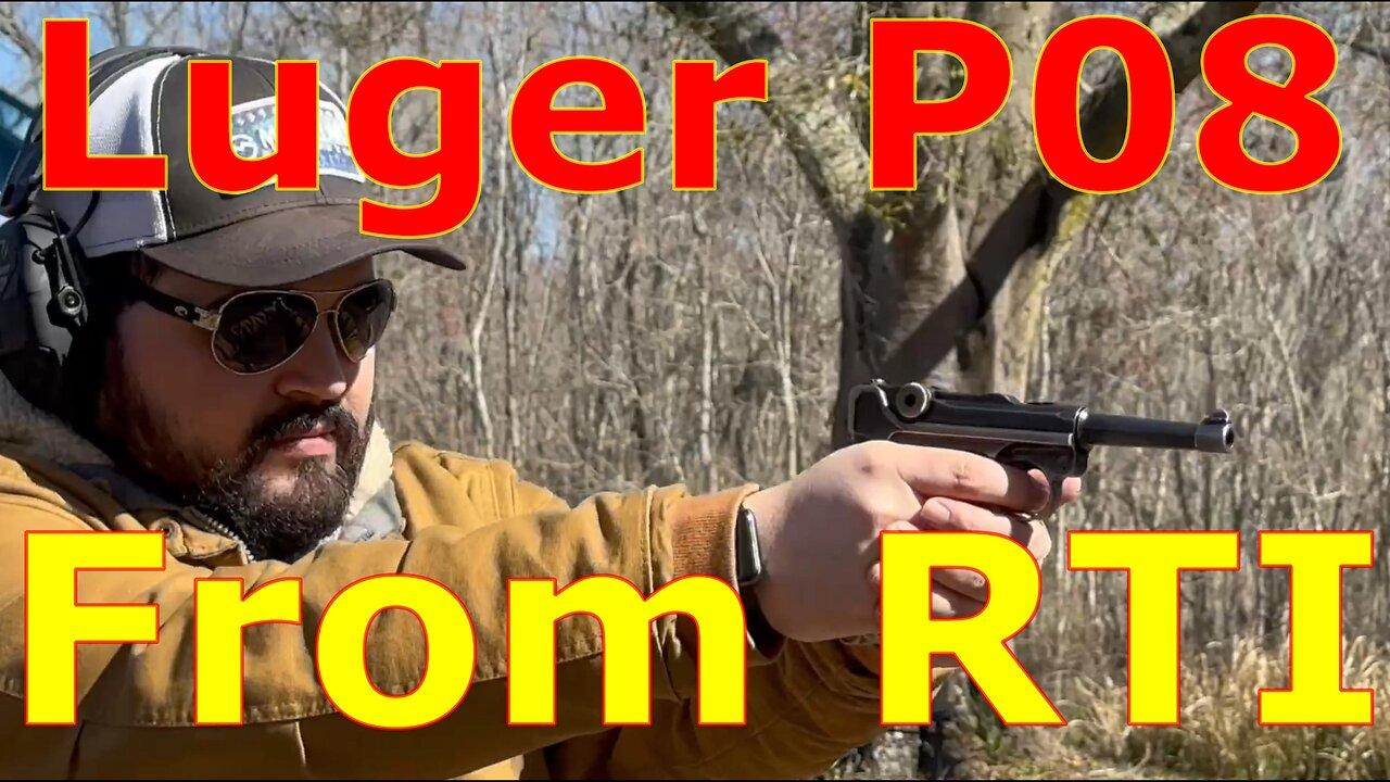 I Bought A Luger P08 From RTI So You Don't - One News Page VIDEO