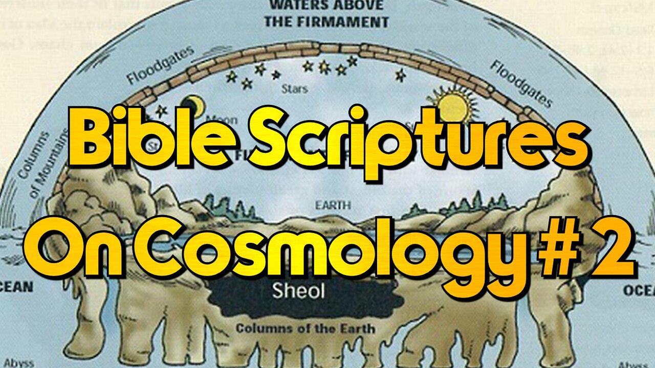 Bible Scriptures On Cosmology # 2 - One News Page VIDEO