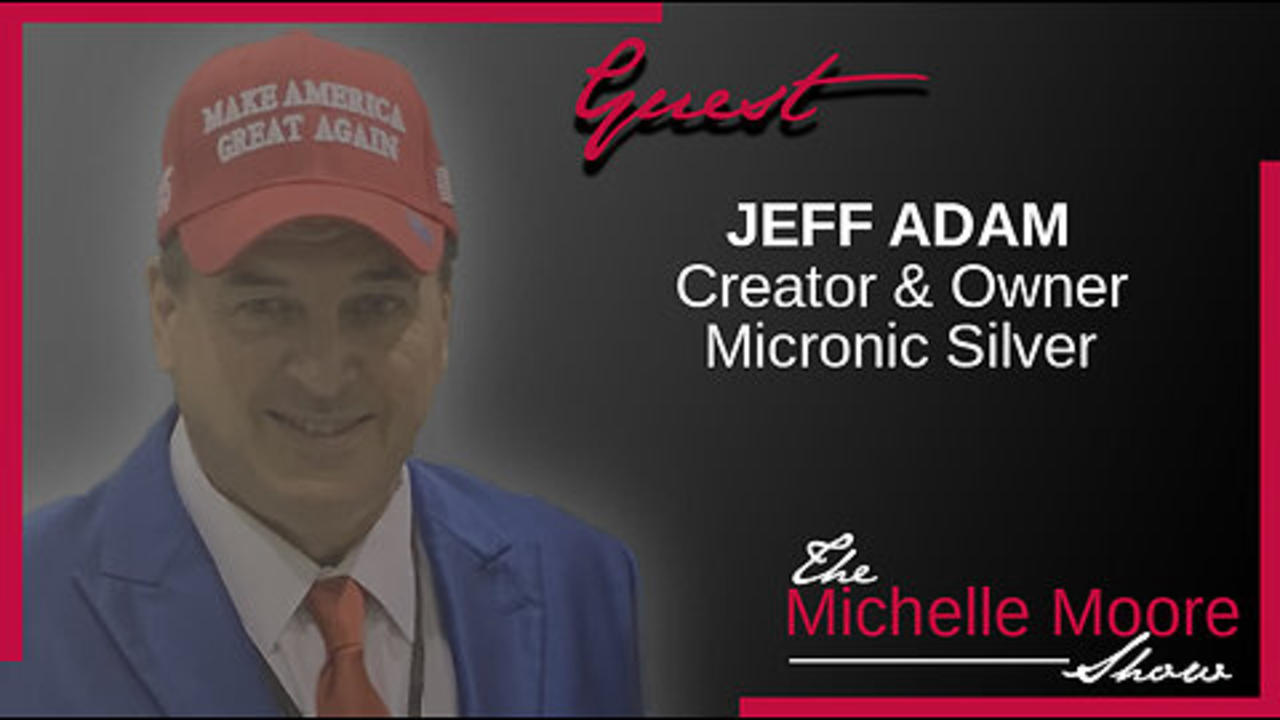 Jeff Adam: Micronic Silver & Your Body, What - One News Page VIDEO