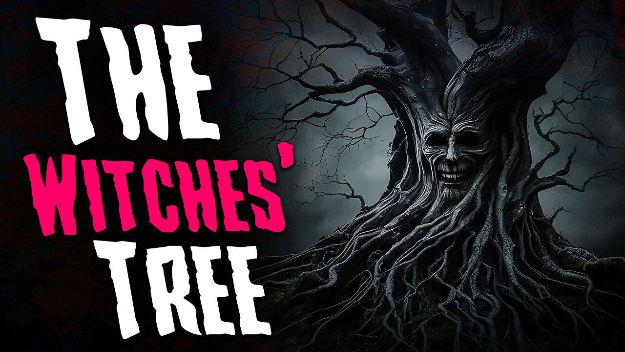 "The Witches Tree" Creepypasta - One News Page VIDEO