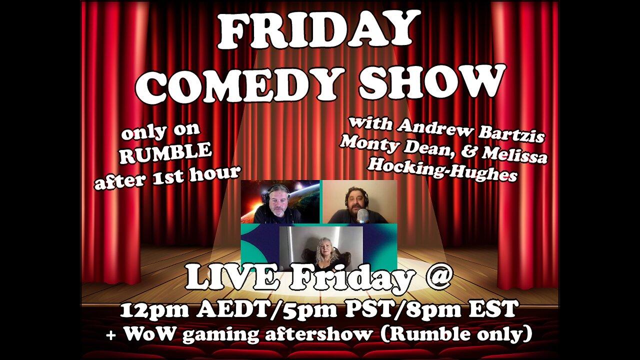 LIVE/Friday Comedy Show/Andrew Bartzis/Monty - One News Page VIDEO