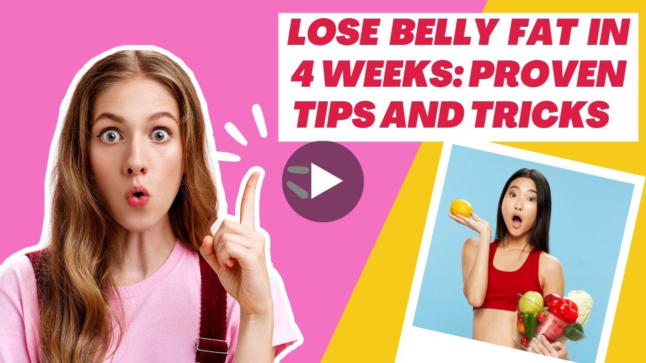 Lose Belly Fat in 4 Weeks: Proven Tips and - One News Page VIDEO