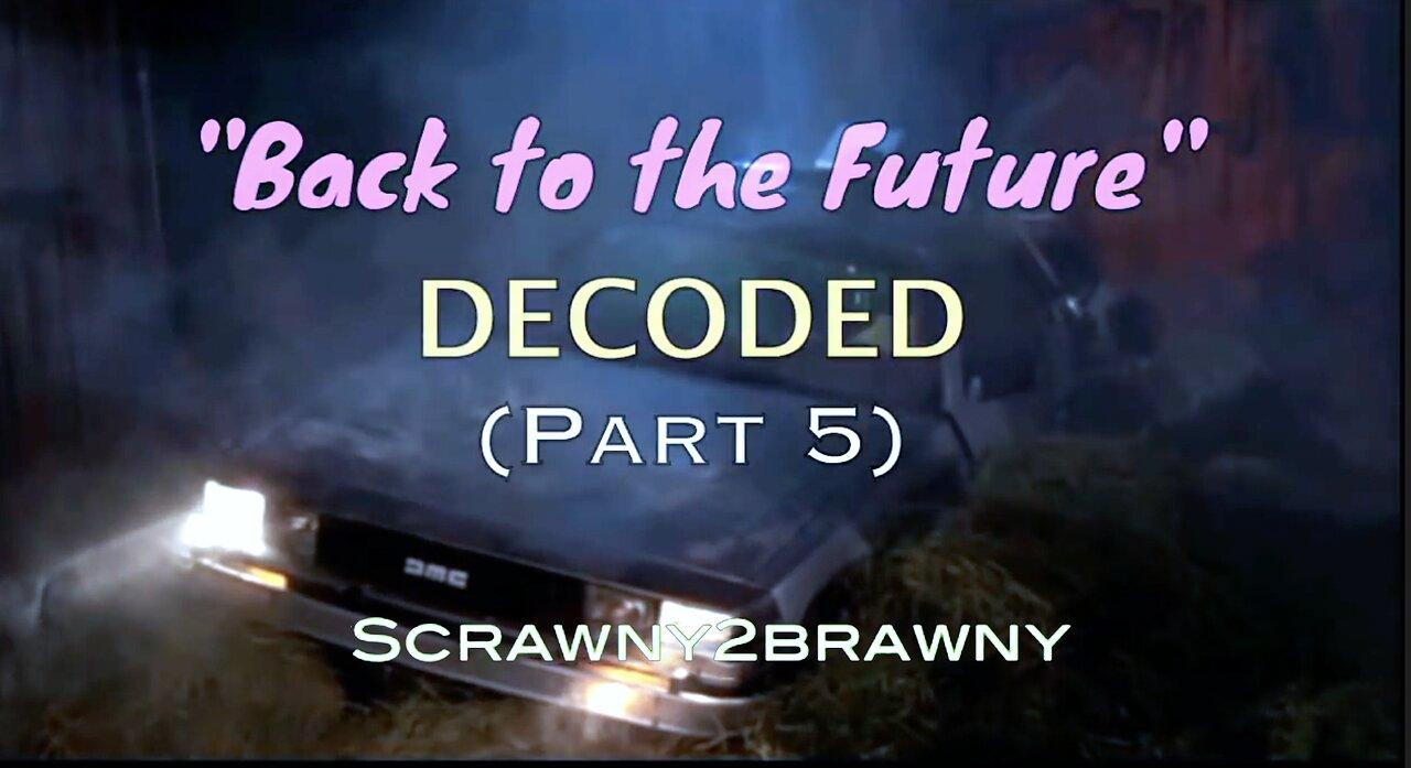 "Back to the Future DECODED" (PART - One News Page VIDEO