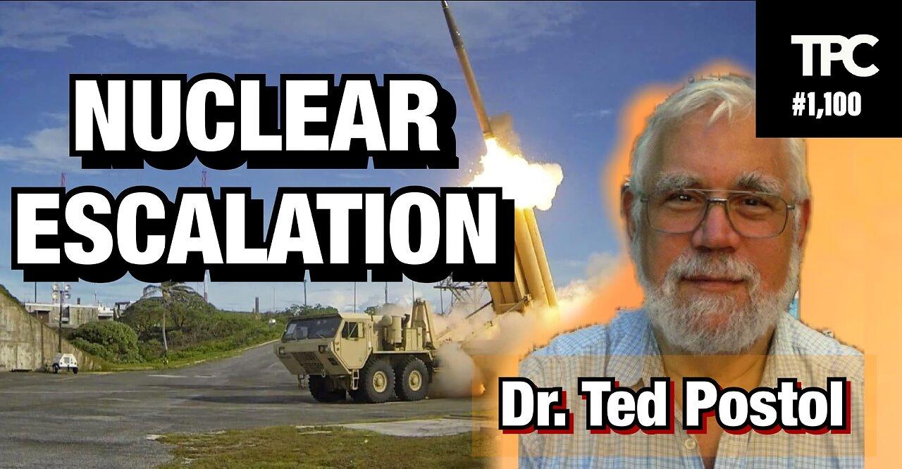 Nuclear Escalation | Dr. Theodore Postol (TPC - One News Page VIDEO