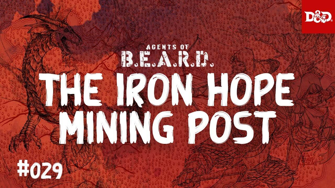 The Iron Hope Mining Post - Agents of B.E.A.R.D. - One News Page VIDEO