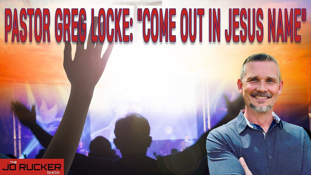 Pastor Greg Locke: "Come Out In Jesus - One News Page VIDEO