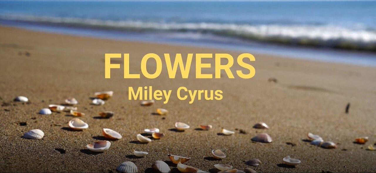 Miley Cyrus -Flowers (Lyrics) - One News Page VIDEO
