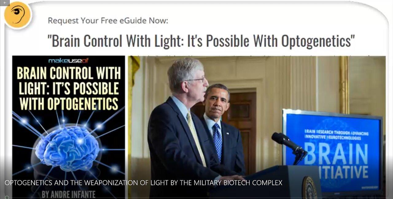 OPTOGENETICS AND THE WEAPONIZATION OF LIGHT BY - One News Page VIDEO