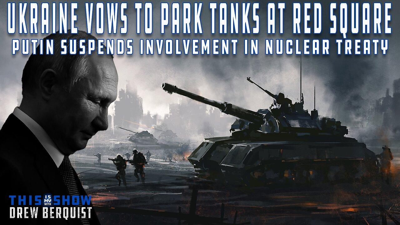 Ukraine Vows To Park Tanks In Red Square, Putin - One News Page VIDEO
