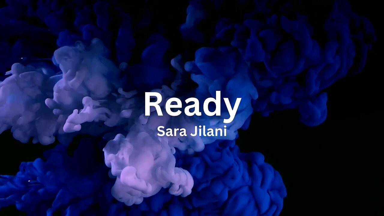 Sara Jilani - Ready (Lyric Video: Blue Cloud - One News Page VIDEO