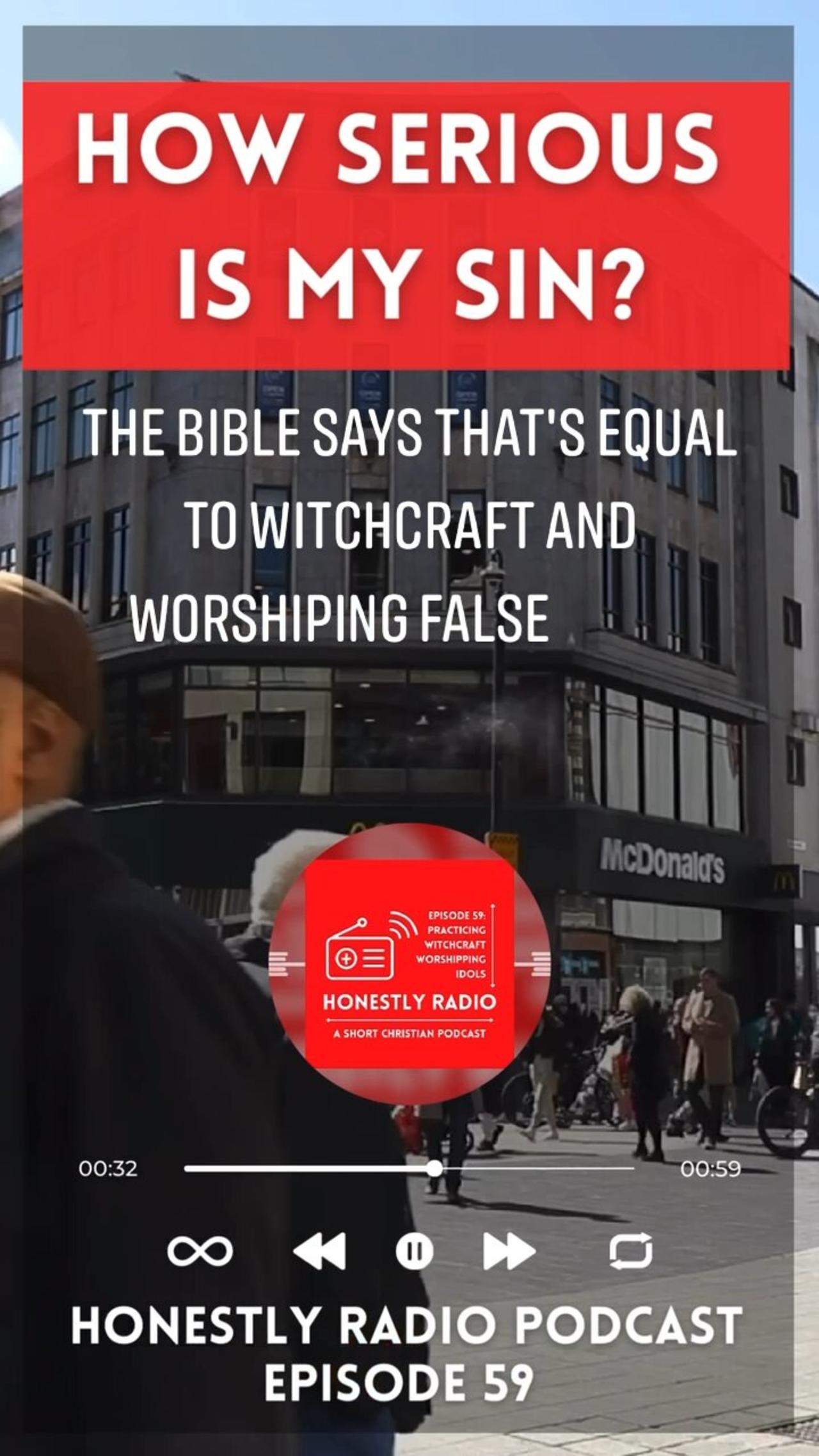 How Serious is My Sin? | Honestly Radio Podcast - One News Page VIDEO