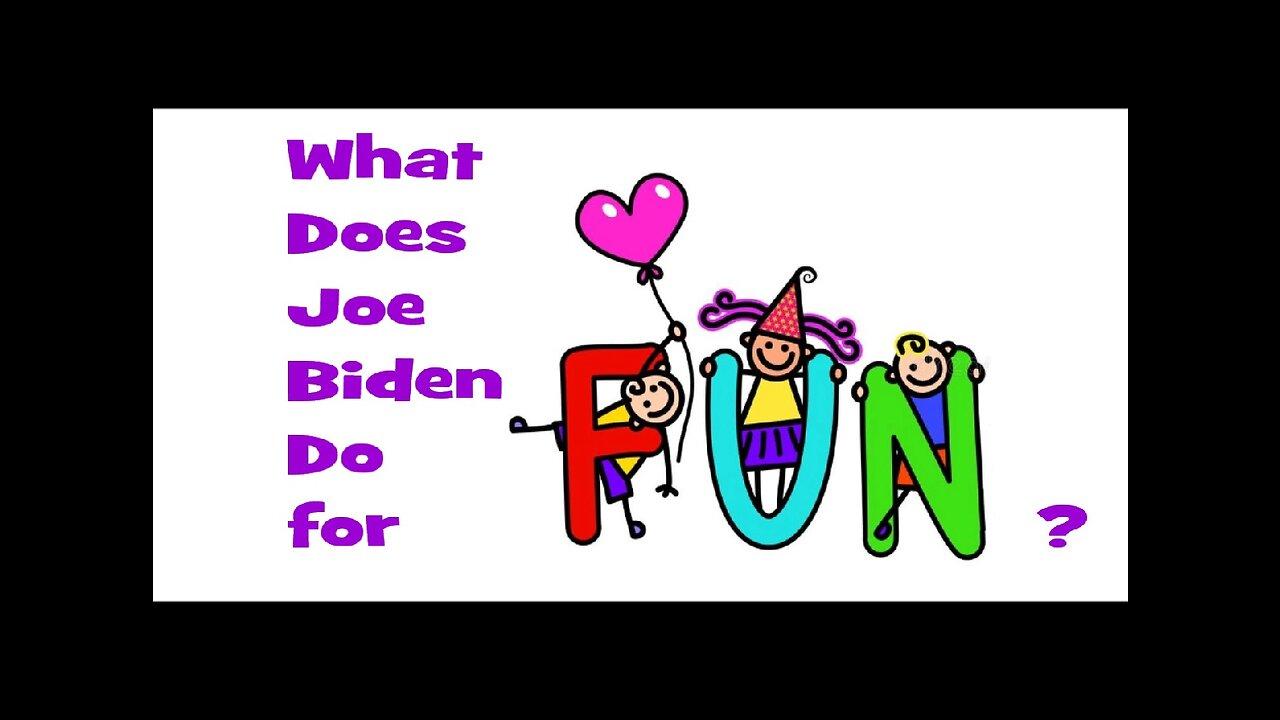 What Does Joe Biden Do for Fun? - One News Page VIDEO