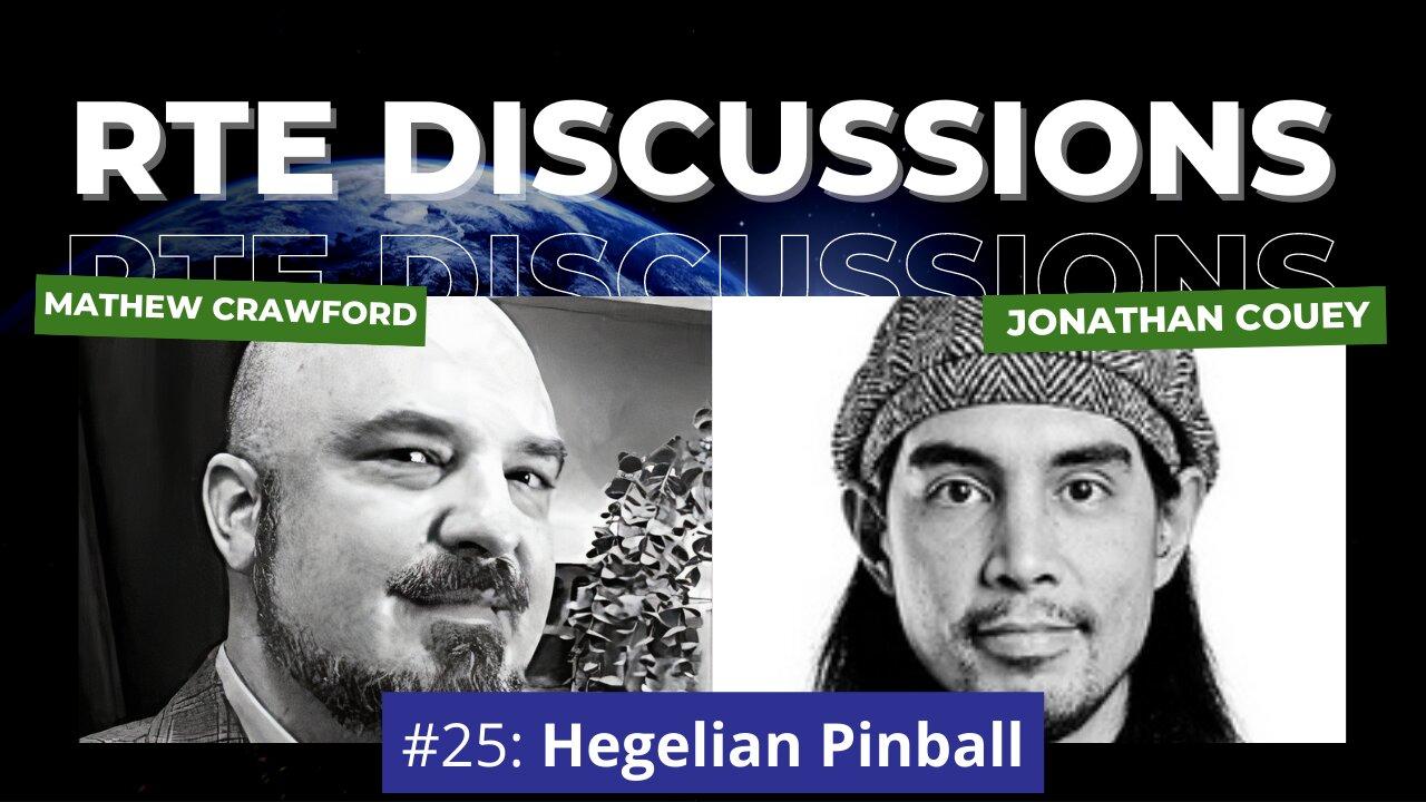 RTE Discussions #25: Hegelian Pinball (w/ - One News Page VIDEO