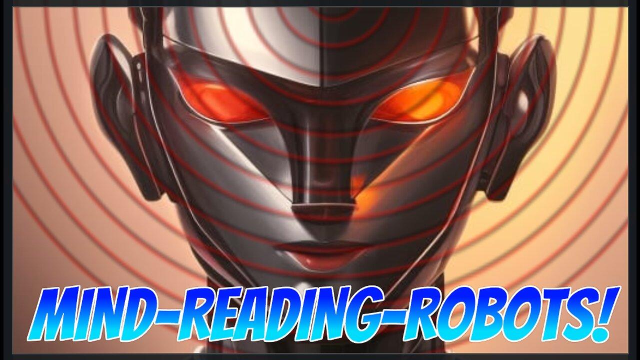 Now They've Got Mind-Reading-Robots! | - One News Page VIDEO