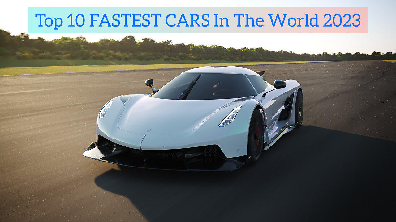 Top 10 FASTEST CARS In The World 2023 - One News Page VIDEO