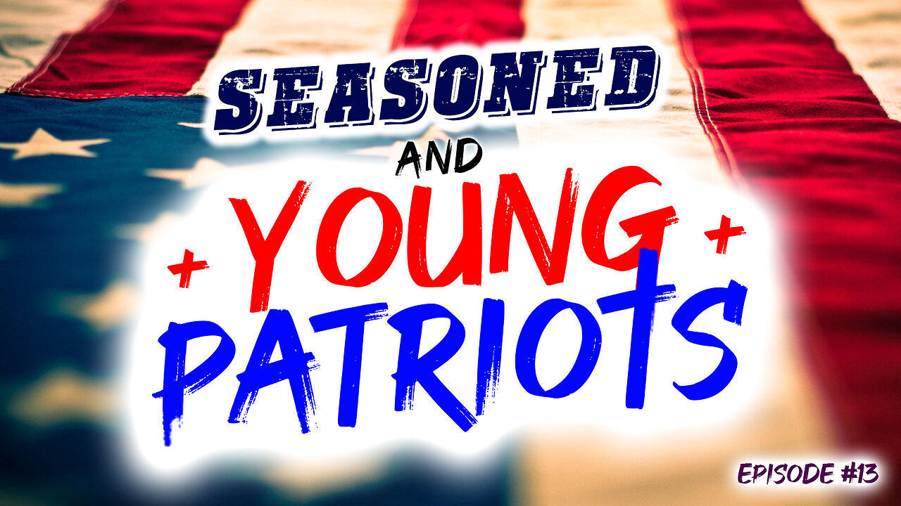 Seasoned & Young Patriots Episode #13 - One News Page VIDEO