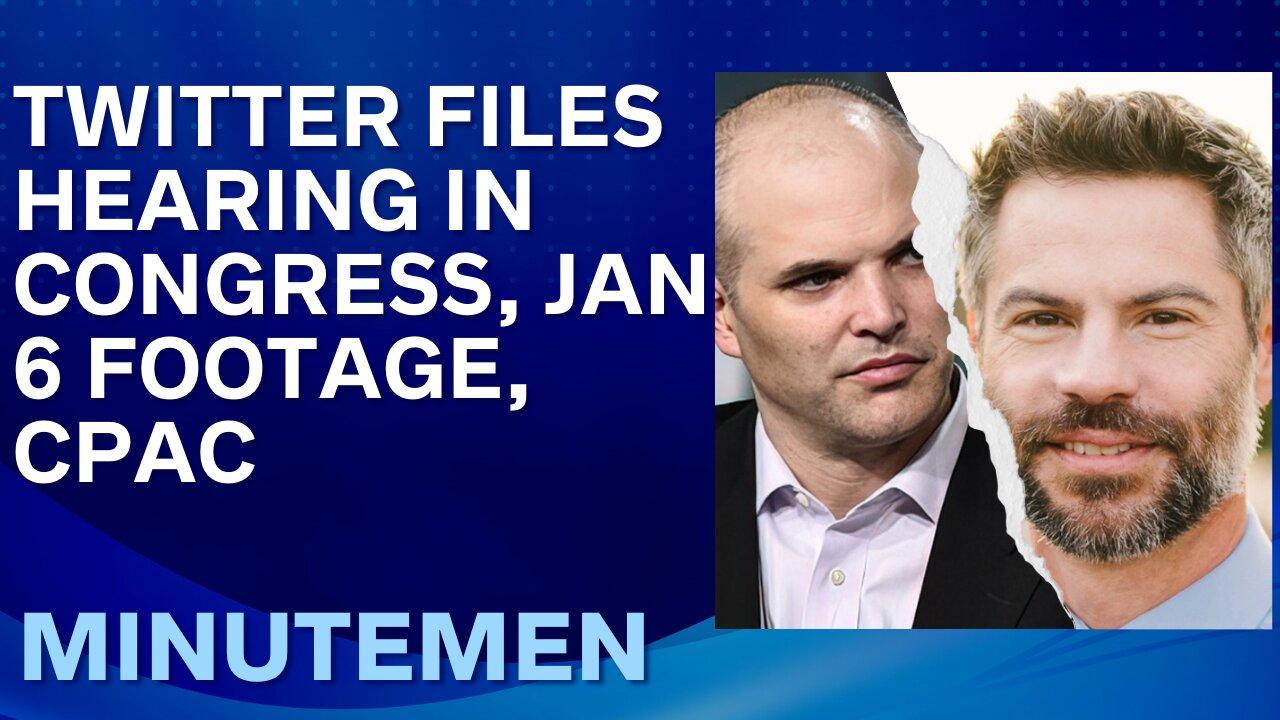 Twitter Files Hearing in Congress, Jan 6 - One News Page VIDEO
