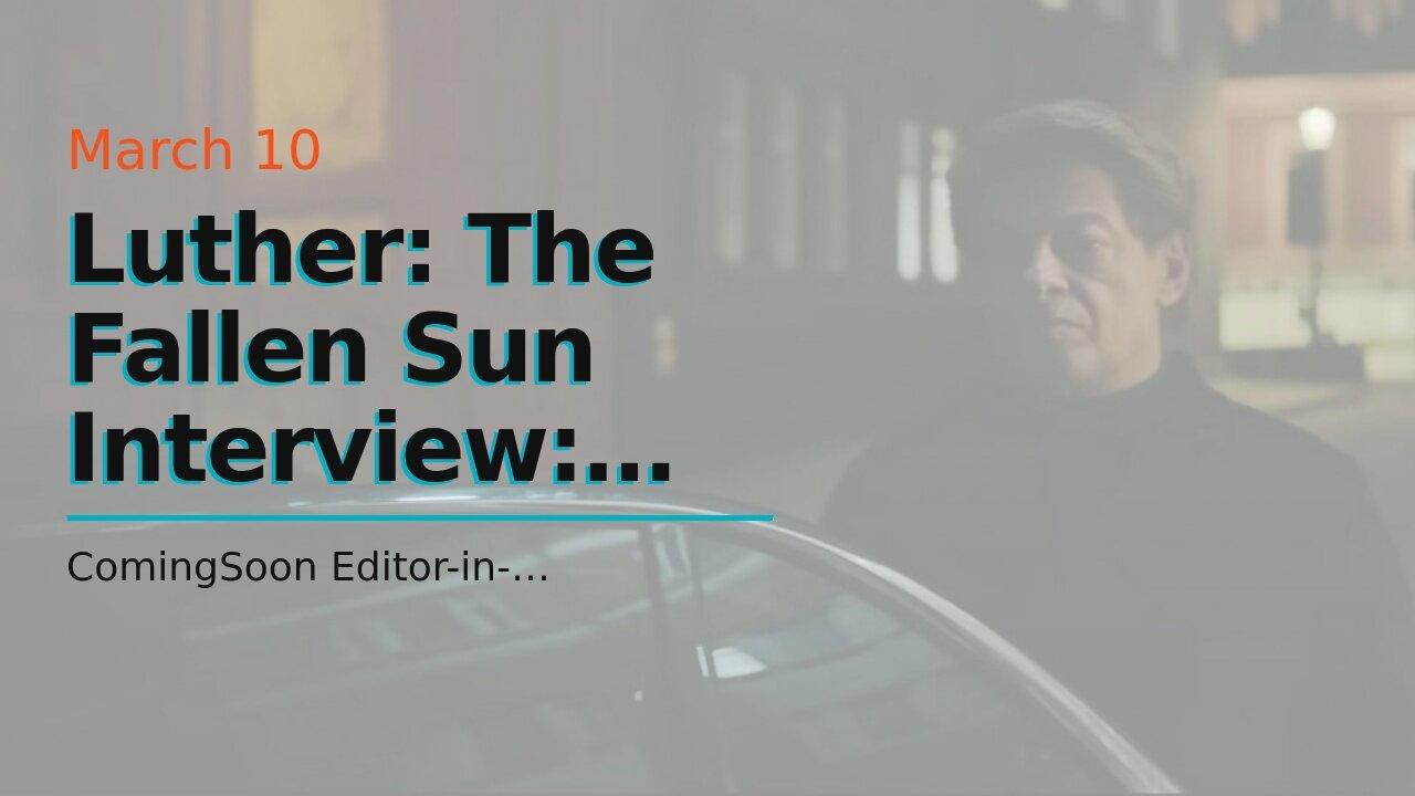 Luther: The Fallen Sun Interview: Neil Cross - One News Page VIDEO