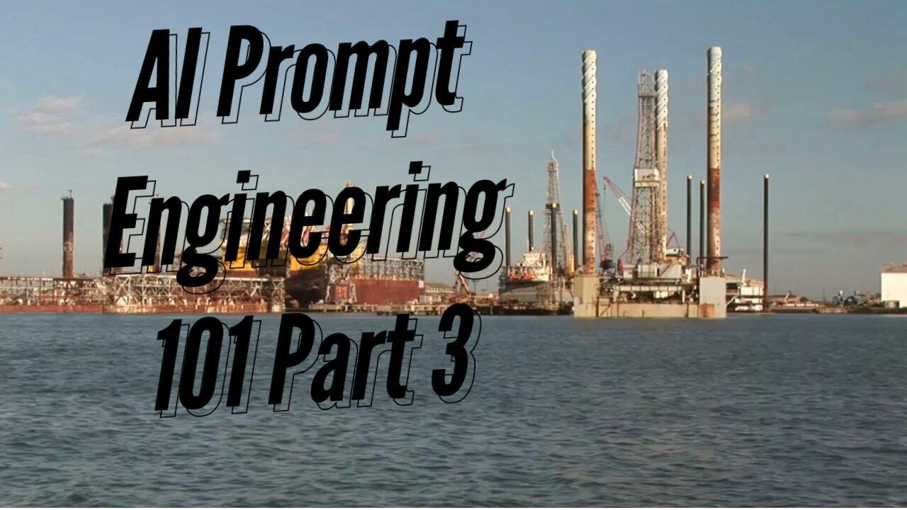 AI Prompt Engineering 101 Part 3 is an - One News Page VIDEO