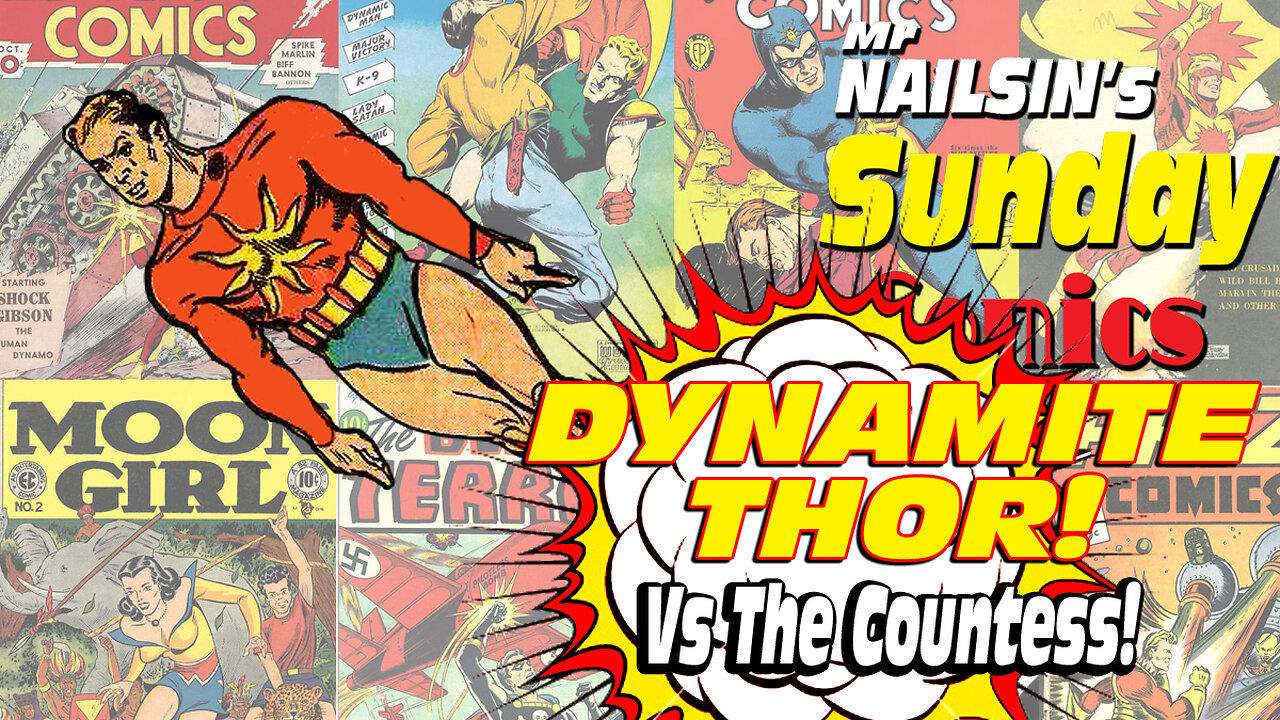 Mr Nailsin's Sunday Comics: Dynamite Thor - One News Page VIDEO