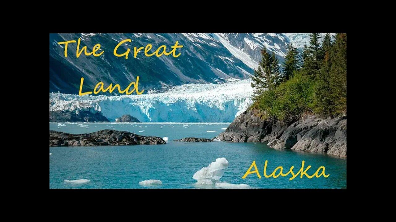 The Great Land- All about the State of Alaska - One News Page VIDEO