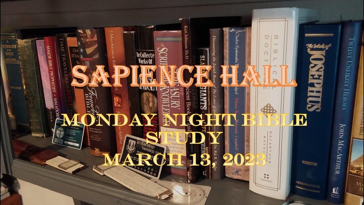 Sapience Hall Monday Night Bible Study March 13, - One News Page VIDEO