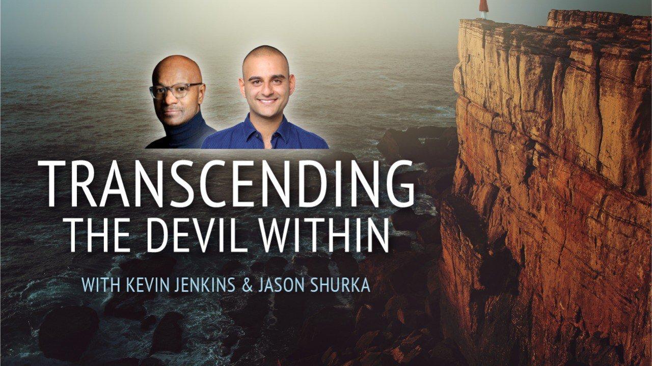 Transcending the Devil Within | With Kevin - One News Page VIDEO